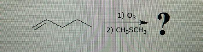 Solved 1) O3 ? 2) CH3SCH3 | Chegg.com