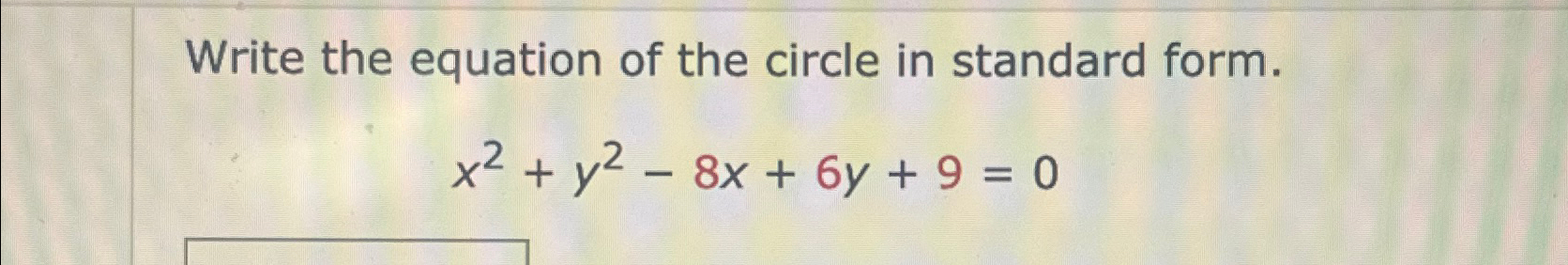 Solved Write the equation of the circle in standard | Chegg.com