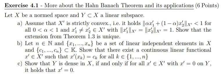 Exercise 4.1 - More about the Hahn Banach Theorem and | Chegg.com