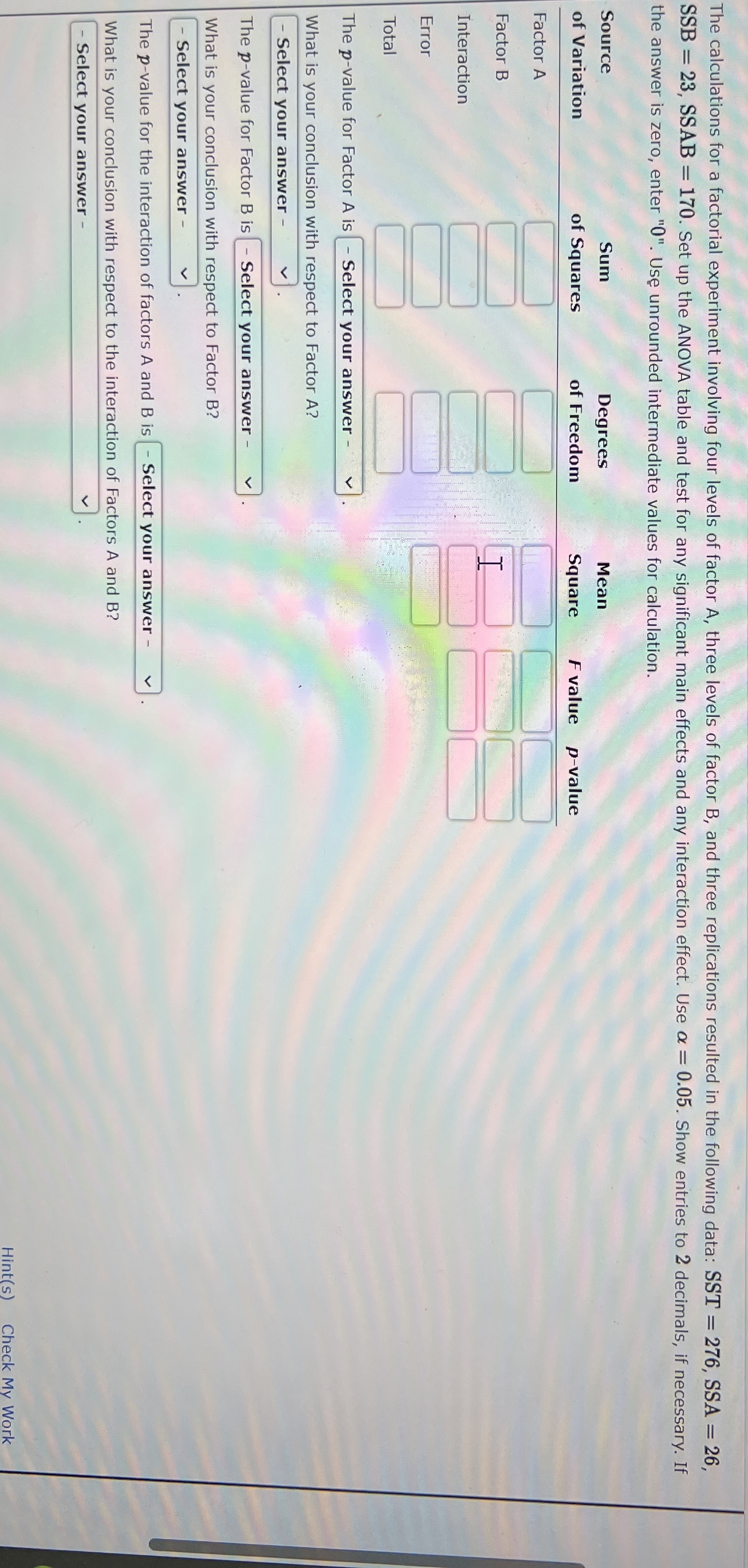 Solved The calculations for a factorial experiment involving | Chegg.com