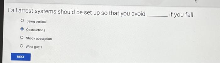 Solved Fall arrest systems should be set up so that you | Chegg.com