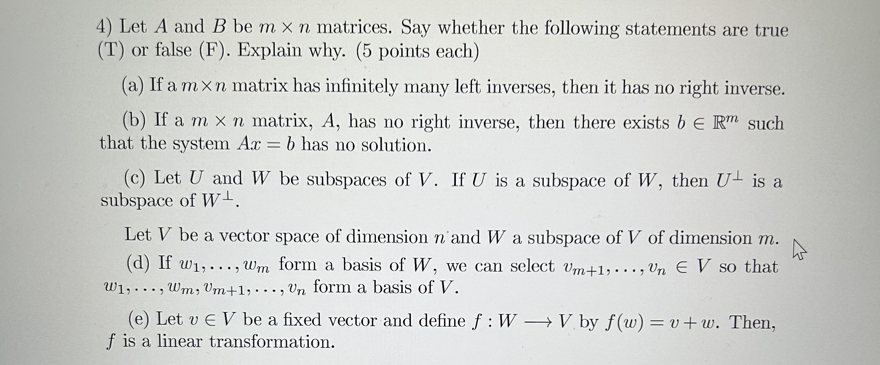 Solved Let A and B ﻿be m×n ﻿matrices. Say whether the | Chegg.com