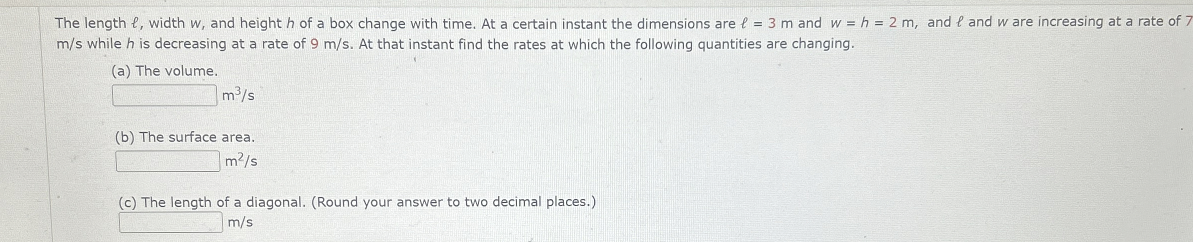 The length l, ﻿width w, ﻿and height h ﻿of a box | Chegg.com