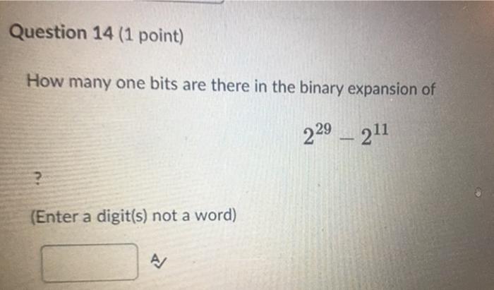 Solved How many one bits are there in the binary expansion | Chegg.com