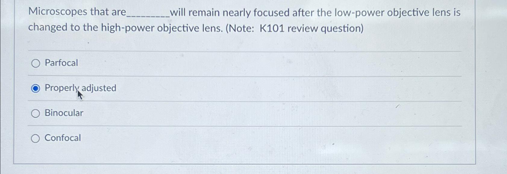 Solved Microscopes that are. will remain nearly focused | Chegg.com