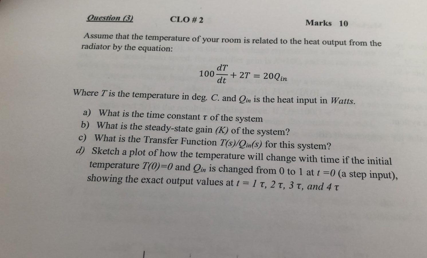 Solved Question 3 CL0 # 2 Marks 10 Assume that the | Chegg.com