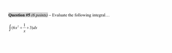 Solved Question \#5 (6 points) - Evaluate the following | Chegg.com