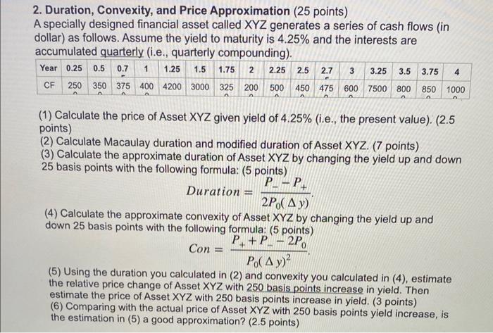 Solved 2. Duration, Convexity, and Price Approximation (25 | Chegg.com