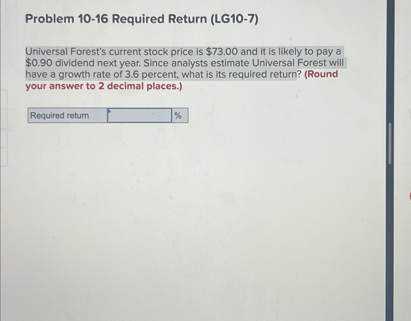 Solved Problem 10-16 ﻿Required Return (LG10-7)Universal | Chegg.com