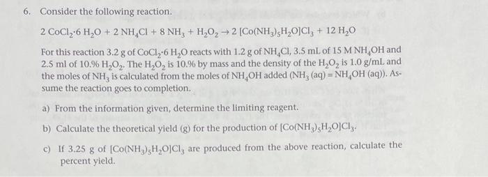 Solved 6. Consider the following reaction. | Chegg.com
