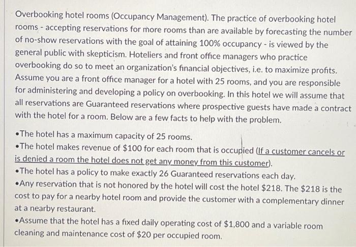 Solved Overbooking hotel rooms (Occupancy Management). The | Chegg.com