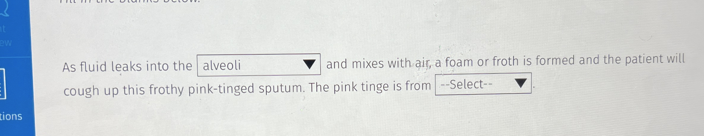 As fluid leaks into the ﻿and mixes with air, a foam | Chegg.com