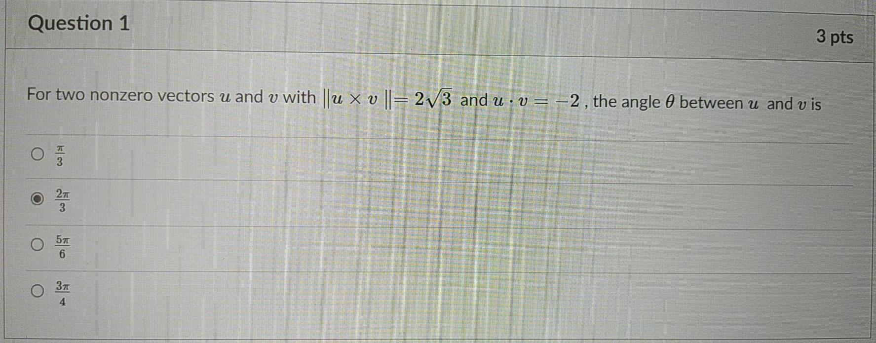 Solved Question 1 3 pts For two nonzero vectors u and v with | Chegg.com