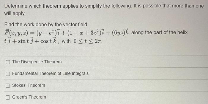 Solved Determine which theorem applies to simplify the | Chegg.com