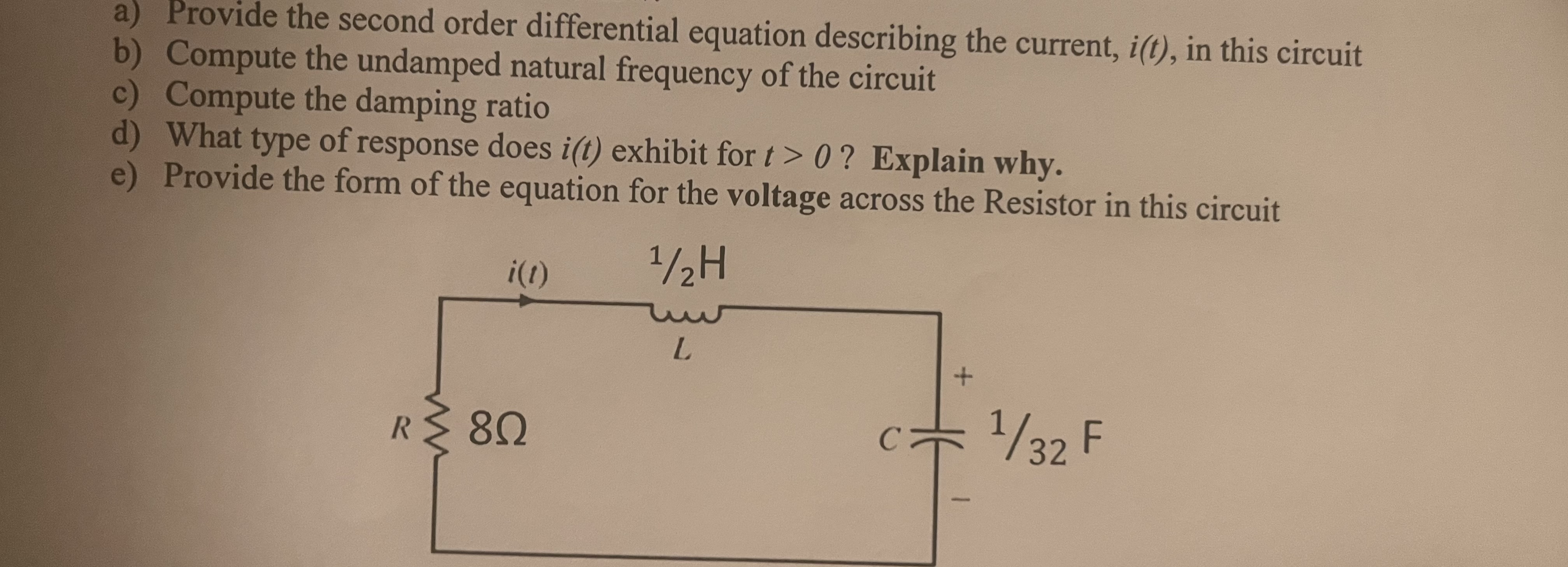 Solved a) ﻿Provide the second order differential equation | Chegg.com