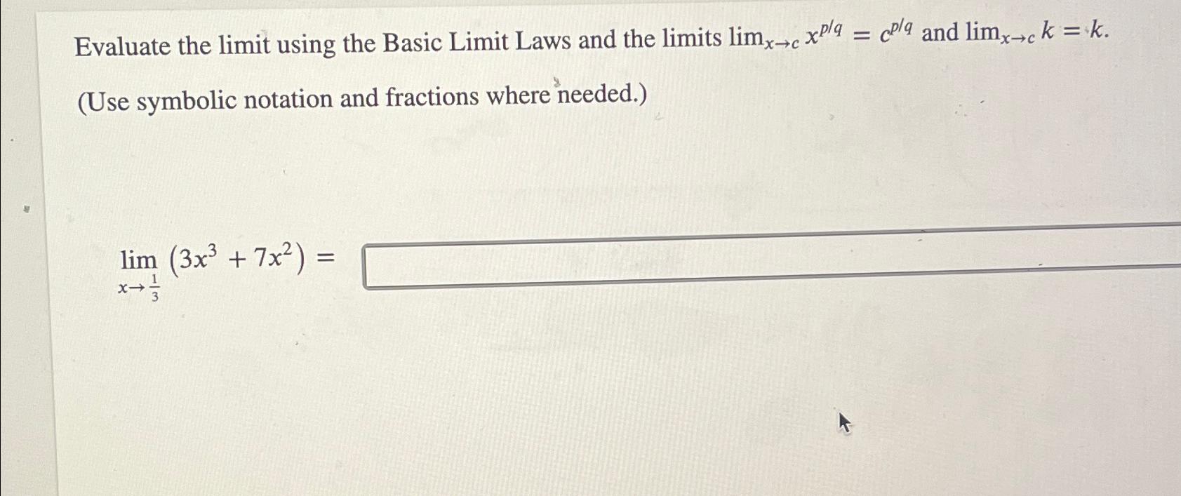 Solved Evaluate the limit using the Basic Limit Laws and the | Chegg.com