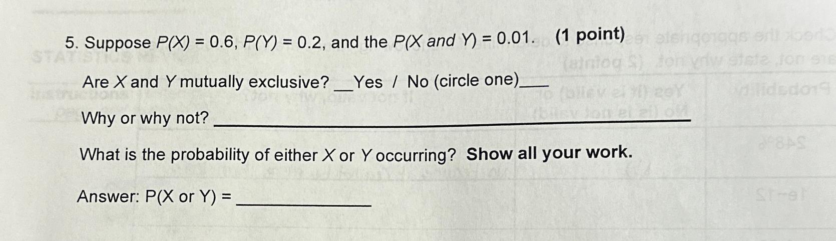 Solved Suppose P(x)=0.6,P(Y)=0.2, ﻿and the and Y. (1 | Chegg.com