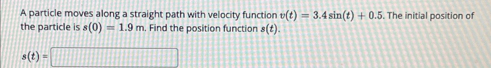Solved A particle moves along a straight path with velocity | Chegg.com