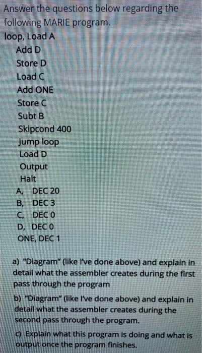 Solved Answer the questions below regarding the following | Chegg.com