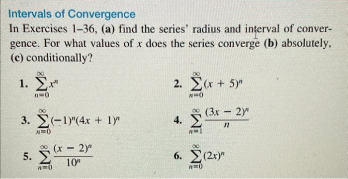 Solved Intervals of Convergence In Exercises 1-36, (a) find | Chegg.com