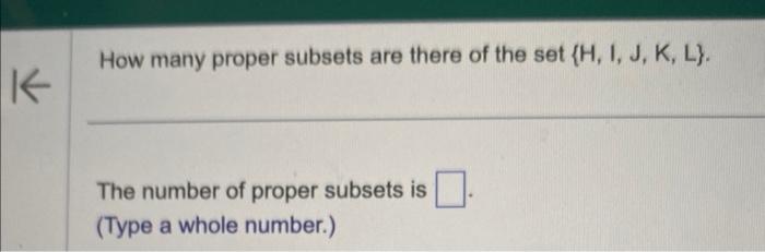 Solved How many proper subsets are there of the set | Chegg.com