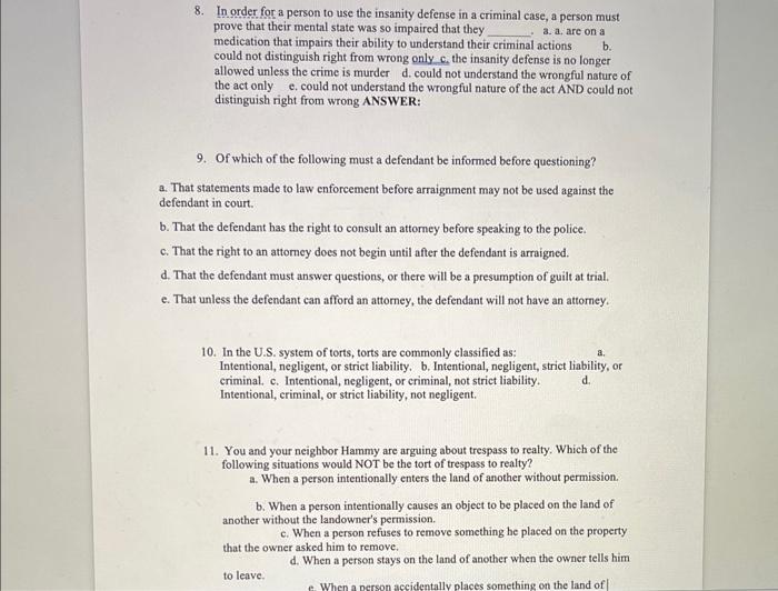Solved 8. In order for a person to use the insanity defense | Chegg.com