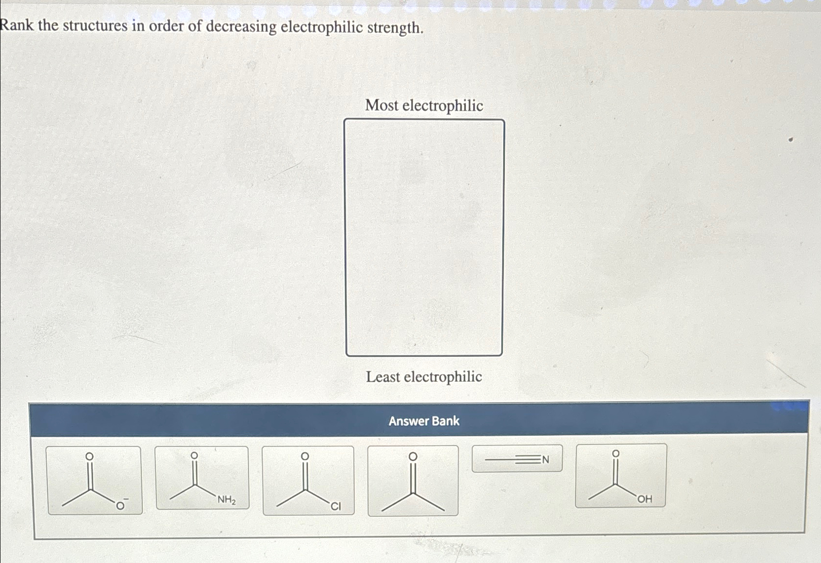 Solved Rank the structures in order of decreasing | Chegg.com