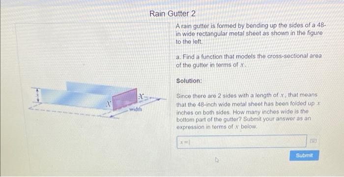 Solved Rain Gutter 2 A rain gutter is formed by bending up | Chegg.com