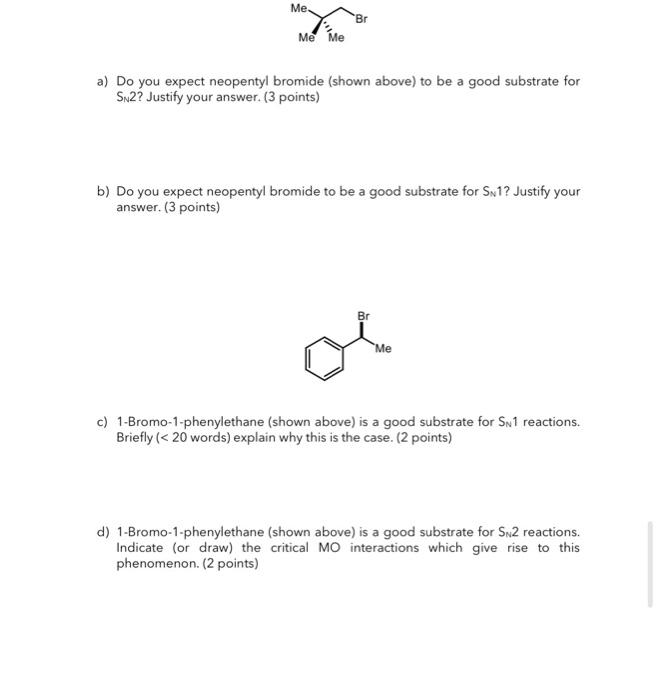 Solved a) Do you expect neopentyl bromide (shown above) to | Chegg.com