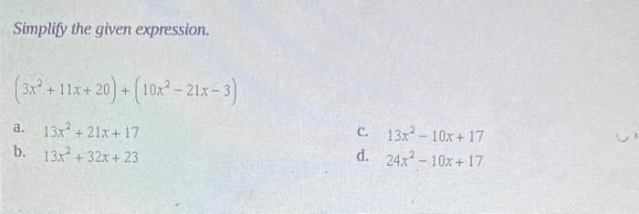 Solved Simplify the given expression. (3x² +11x + | Chegg.com