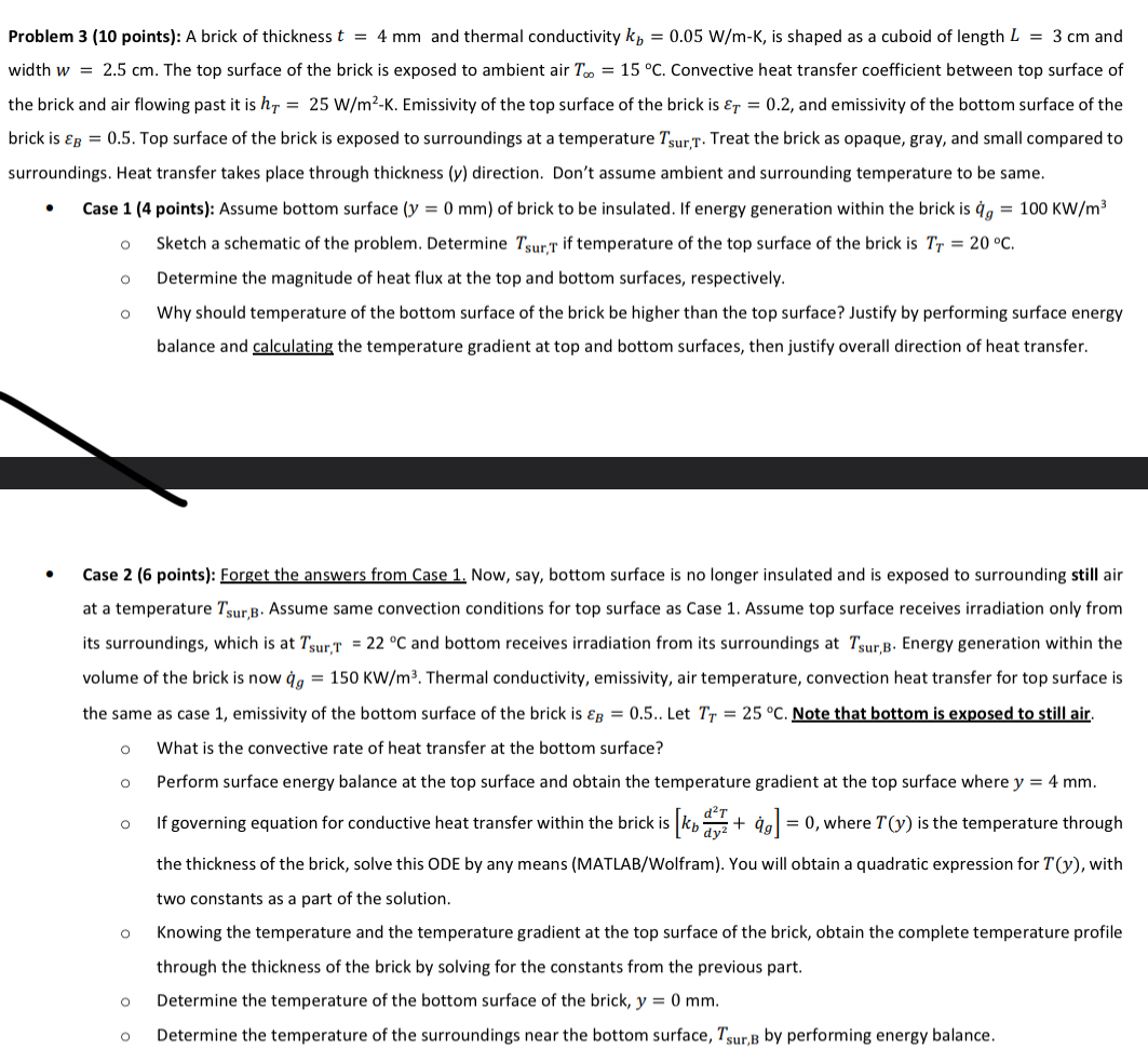 Solved Problem 3 (10 ﻿points): A brick of thickness t=4mm | Chegg.com