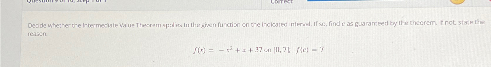 Solved Decide whether the Intermediate Value Theorem applies | Chegg.com