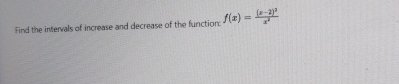 Solved Find the intervals of increase and decrease of the | Chegg.com