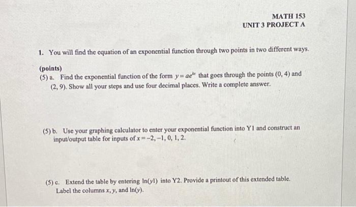 Solved MATH 153 UNIT 3 PROJECT A 1. You will find the | Chegg.com