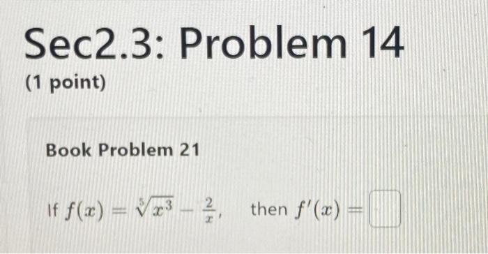 Solved Sec2.3: Problem 14 (1 point) Book Problem 21 If | Chegg.com