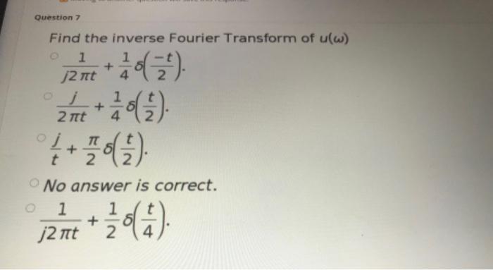 Solved Find the inverse Fourier Transform of u(ω) | Chegg.com