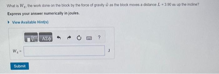 Solved Work on a Block Sliding Up a Frictionless Incline A | Chegg.com