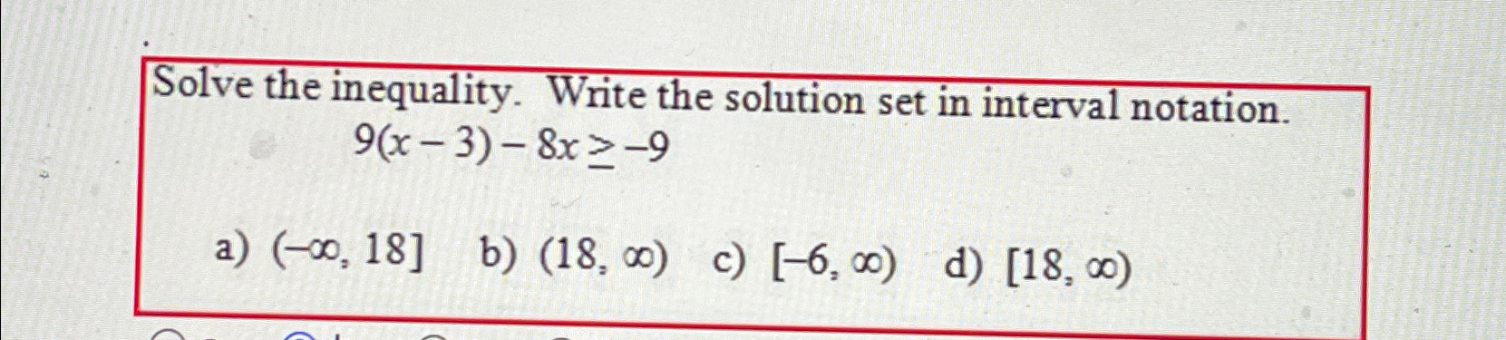 Solved Solve the inequality. Write the solution set in | Chegg.com