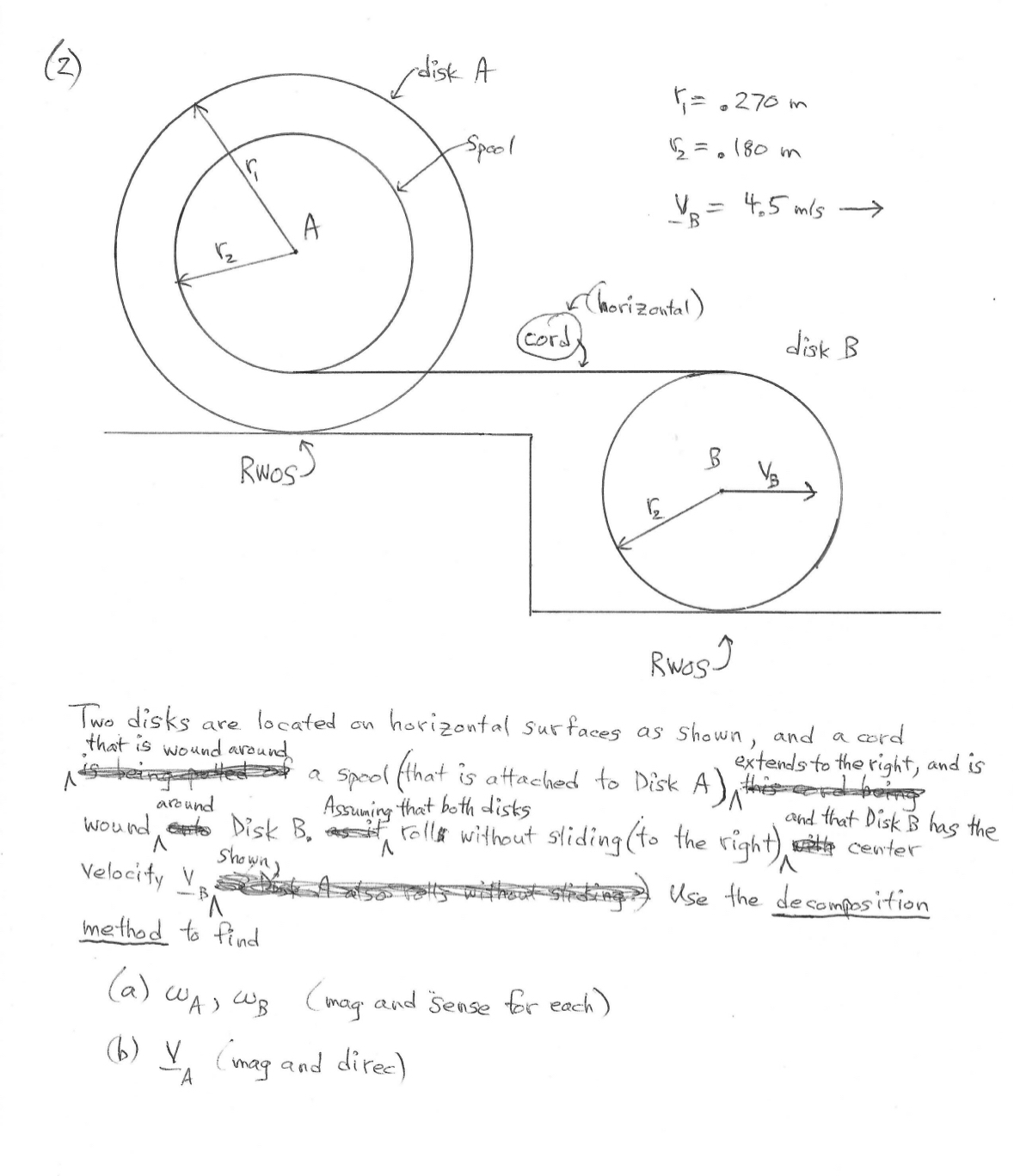 Solved (2)Two disks are located on horizontal surfaces as | Chegg.com
