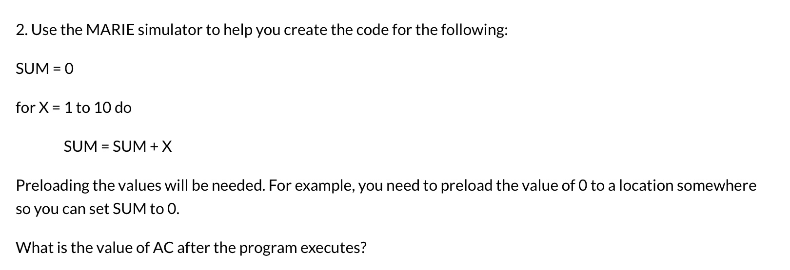 Solved Use the MARIE simulator to help you create the code | Chegg.com