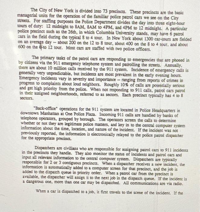 Solved The City of New York is divided into 73 precincts. | Chegg.com
