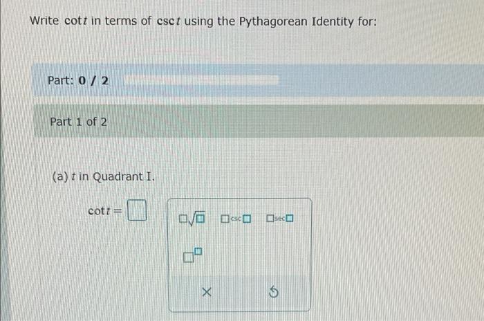 Solved Write cott in terms of csct using the Pythagorean | Chegg.com