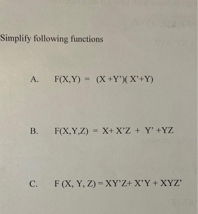 Solved F(X,Y)=(X+Y′)(X′+Y) F(X,Y,Z)=X′+X′Z+Y′+YZ | Chegg.com