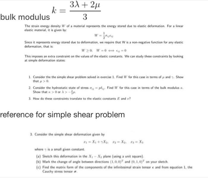 Solved 3X + 2 k= bulk modulus 3 The strain energy density W | Chegg.com