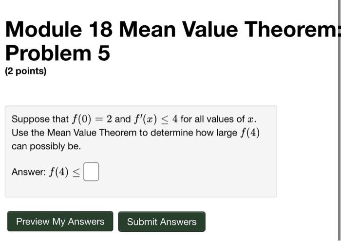 Solved Module 18 Mean Value Theorem Problem 5 (2 points) | Chegg.com