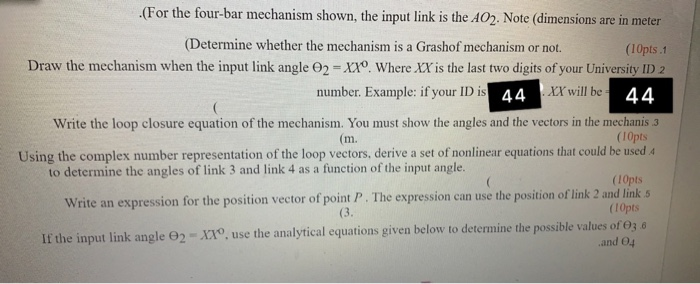 (For the four-bar mechanism shown, the input link is | Chegg.com