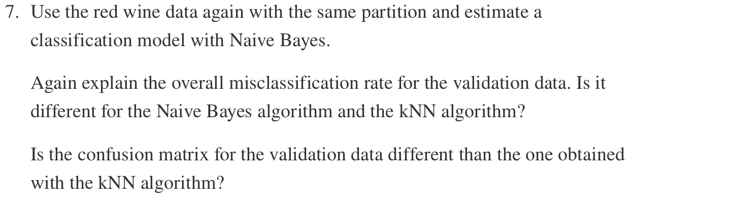 Solved Use the red wine data again with the same partition | Chegg.com