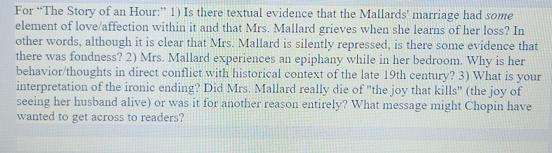 For "The Story of an Hour:” 1) Is there textual | Chegg.com