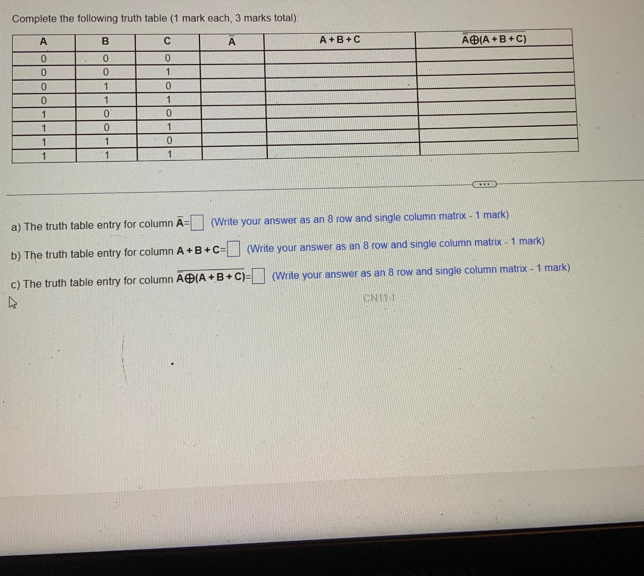 Solved Complete the following truth table ( 1 ﻿mark each, 3 | Chegg.com