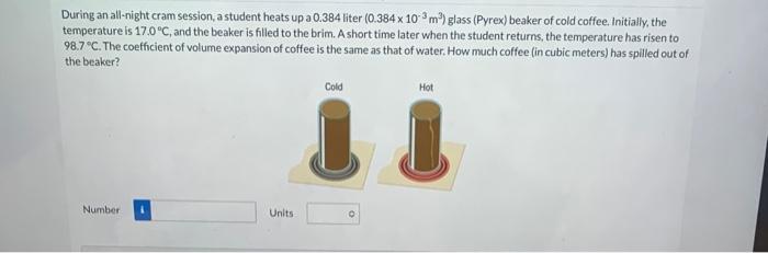 Solved During an all-night cram session, a student heats up | Chegg.com